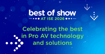 Submissions open for Best of Show at ISE 2026 Awards - TVBEurope